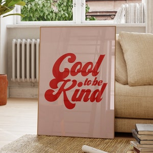 Cool to Be Kind Poster, Printable Wall Art, Boho Home Decor, Typography ...
