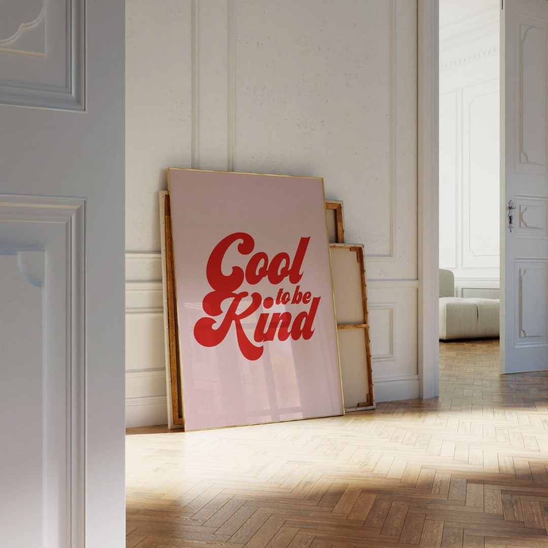 Cool to Be Kind Poster, Printable Wall Art, Boho Home Decor, Typography ...