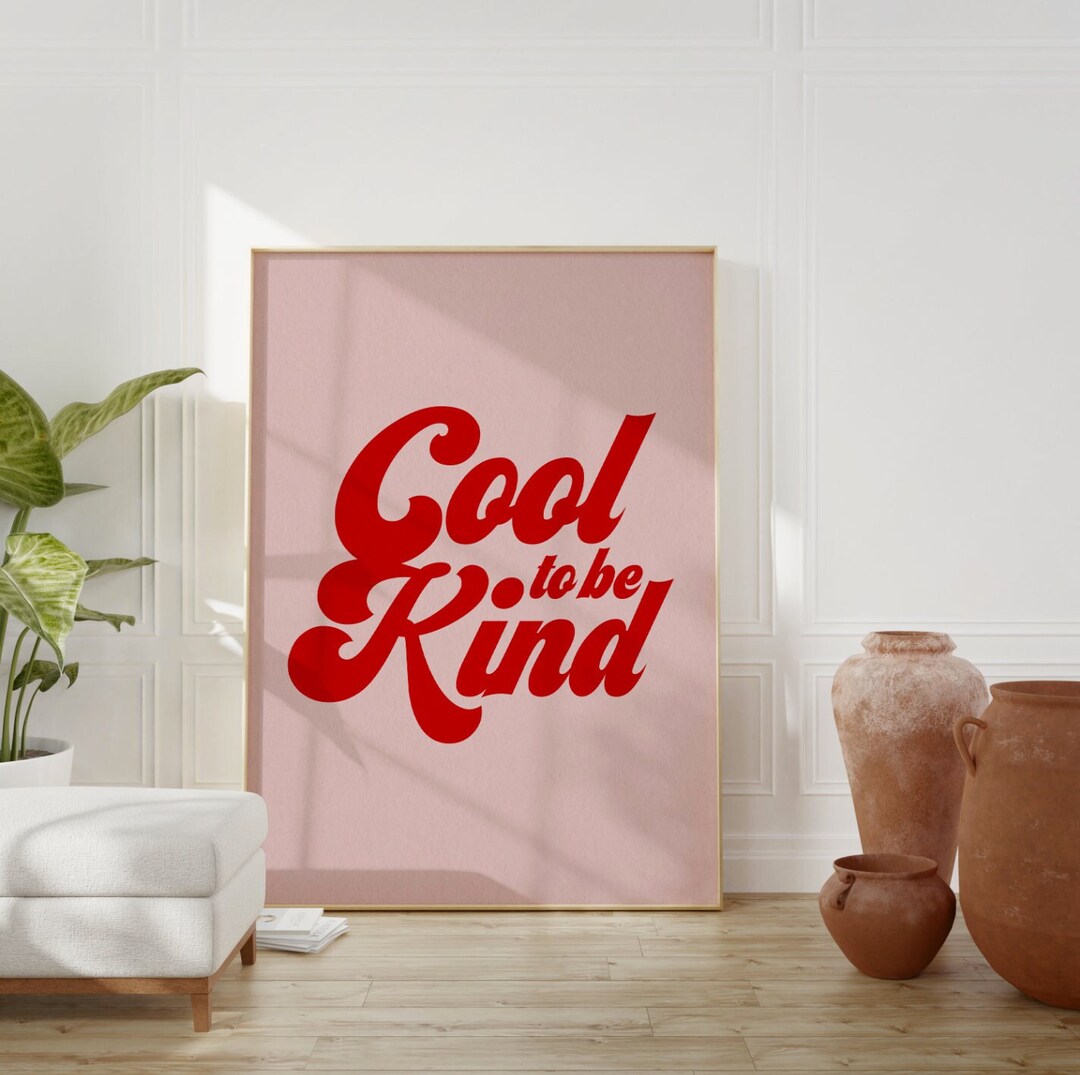 70s Retro Poster, Cool to Be Kind, High Quality Giclee Print, Vintage ...