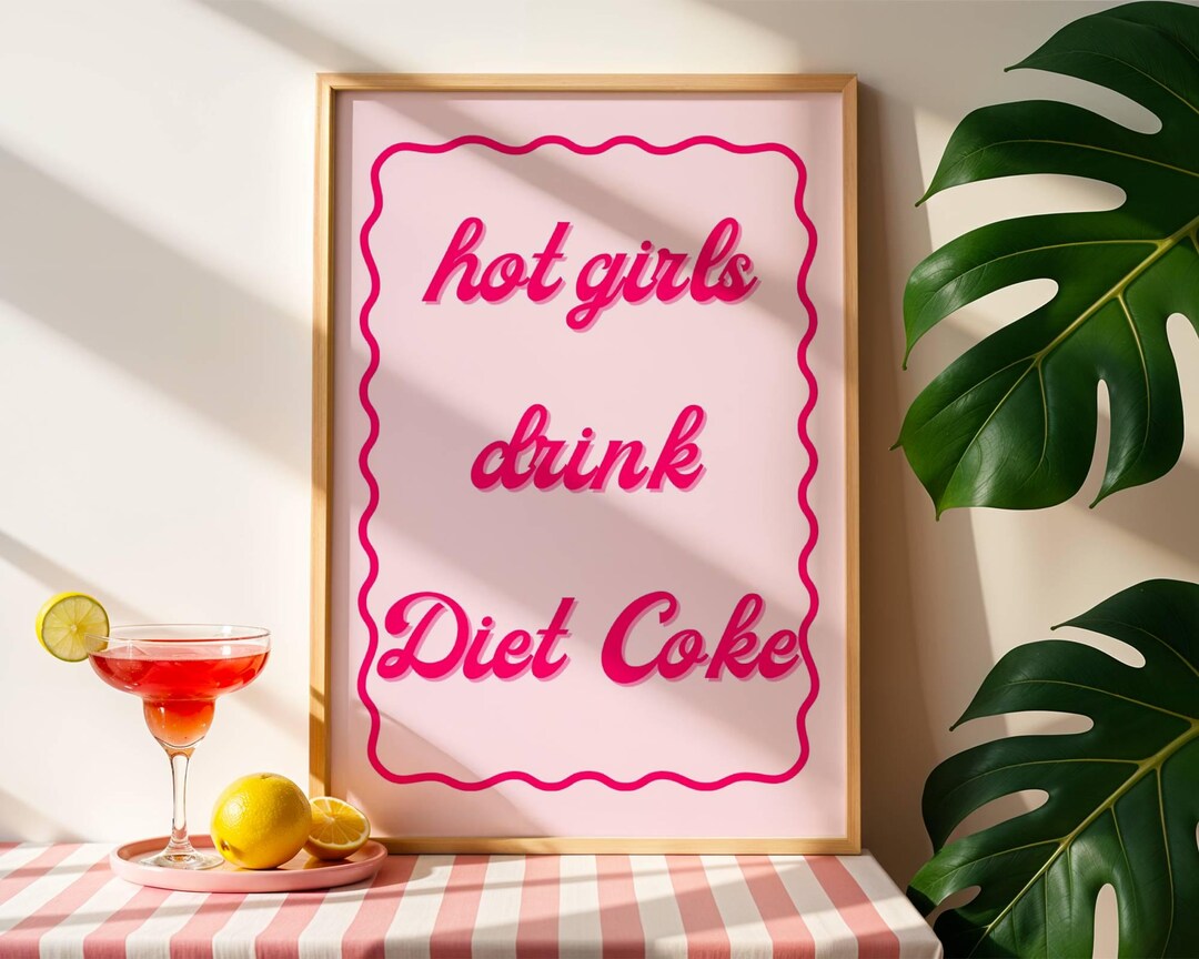 Hot Girls Drink Diet Coke Trendy Wall Art | Pink Retro Aesthetic Poster ...