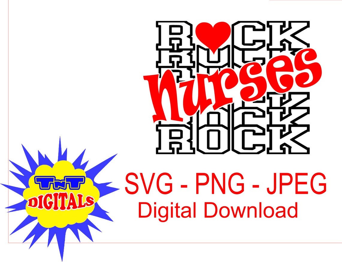 Nurses Rock SVG PNG JPEG - Etsy