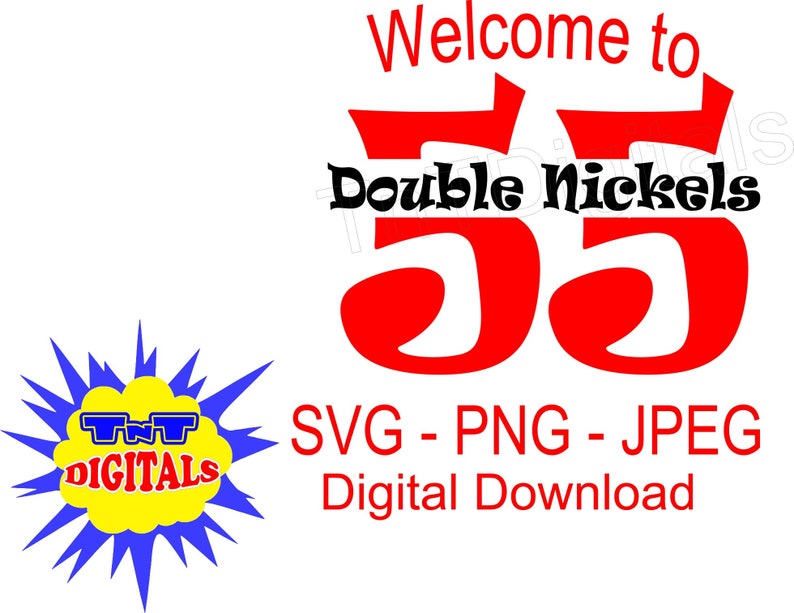 Double Nickels Birthday Digital Download, Svg, Jpeg - Etsy