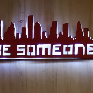Be Someone Houston, Houston Texas Skyline Custom Lighted Sign, Houston ...