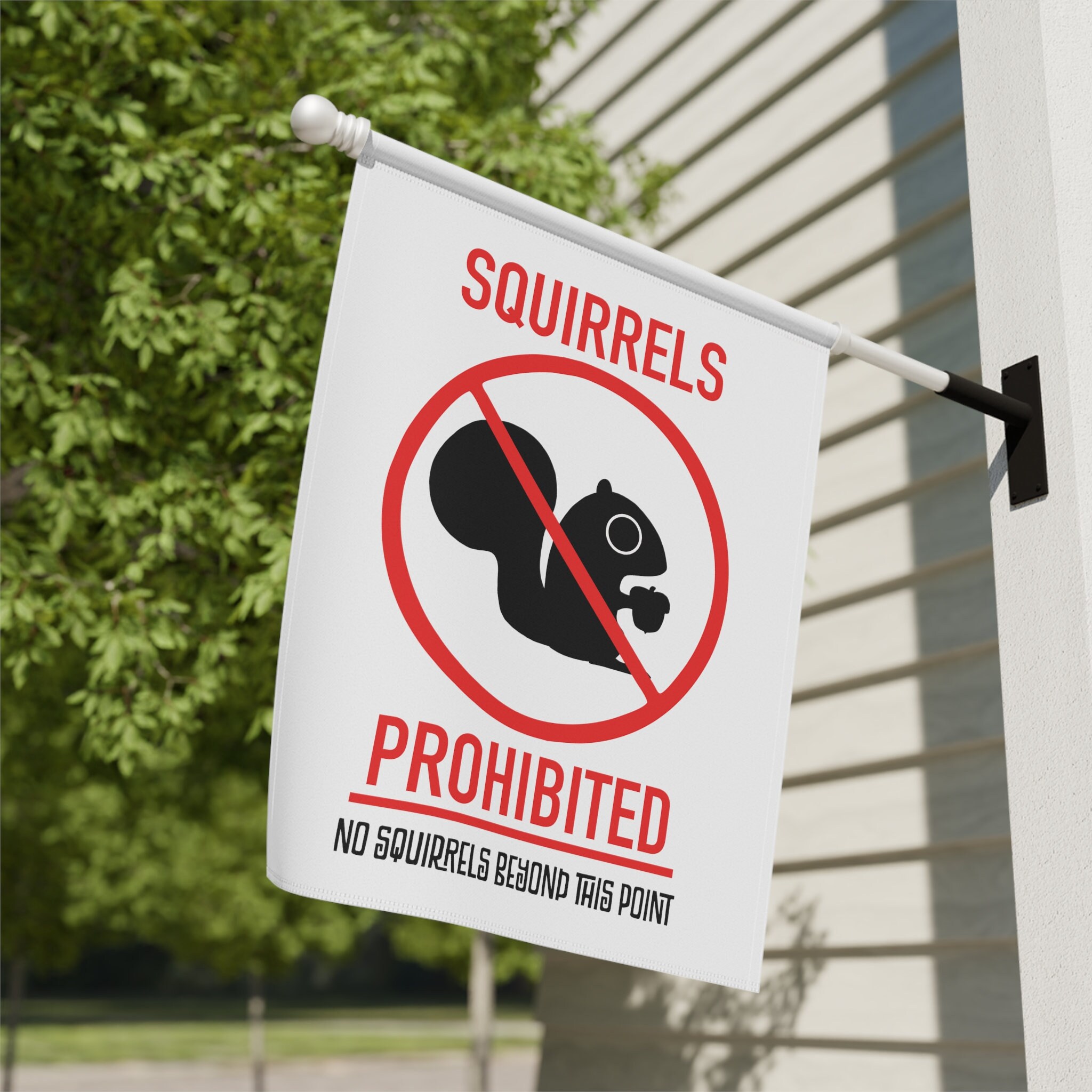 No Squirrels Flag Squirrels Prohibited No Squirrels Beyond This Point ...