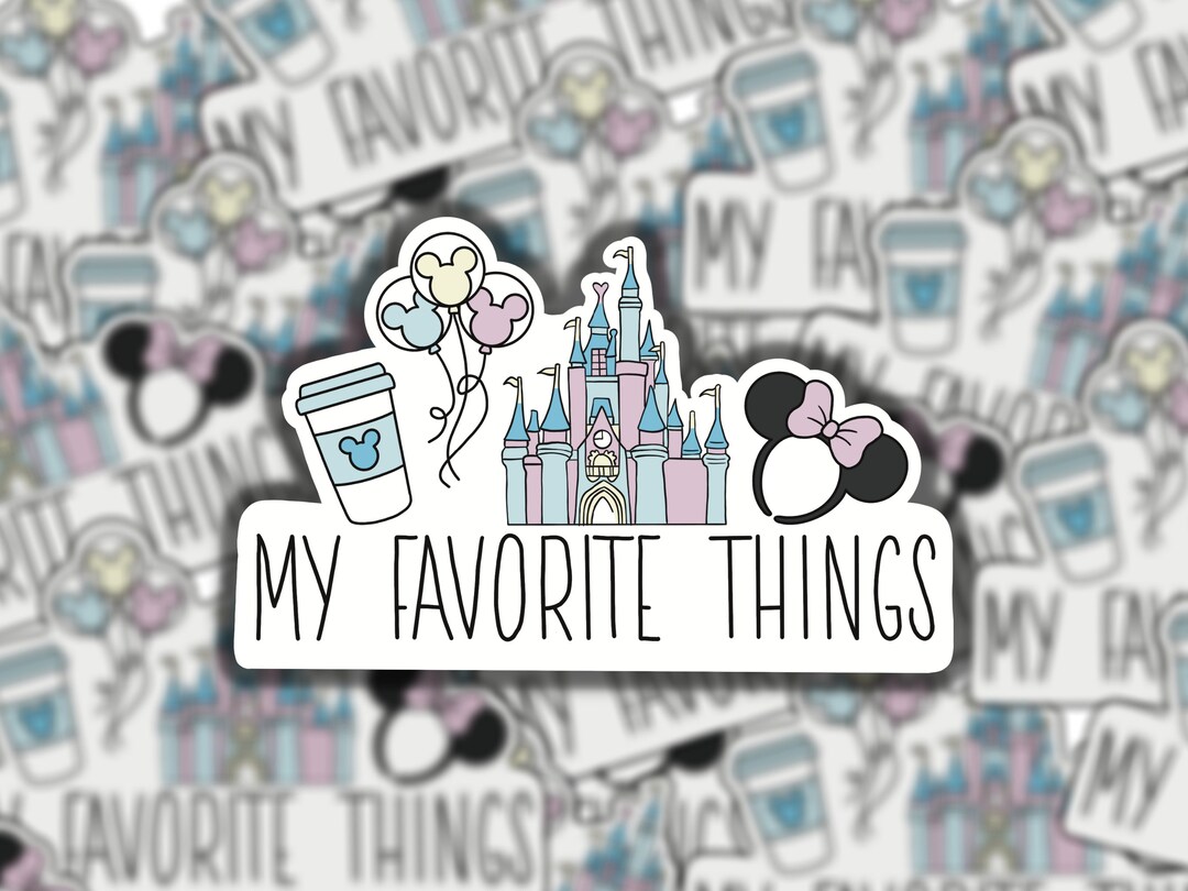 My Favorite Things Theme Park Sticker for Laptop, Water Bottle, or ...