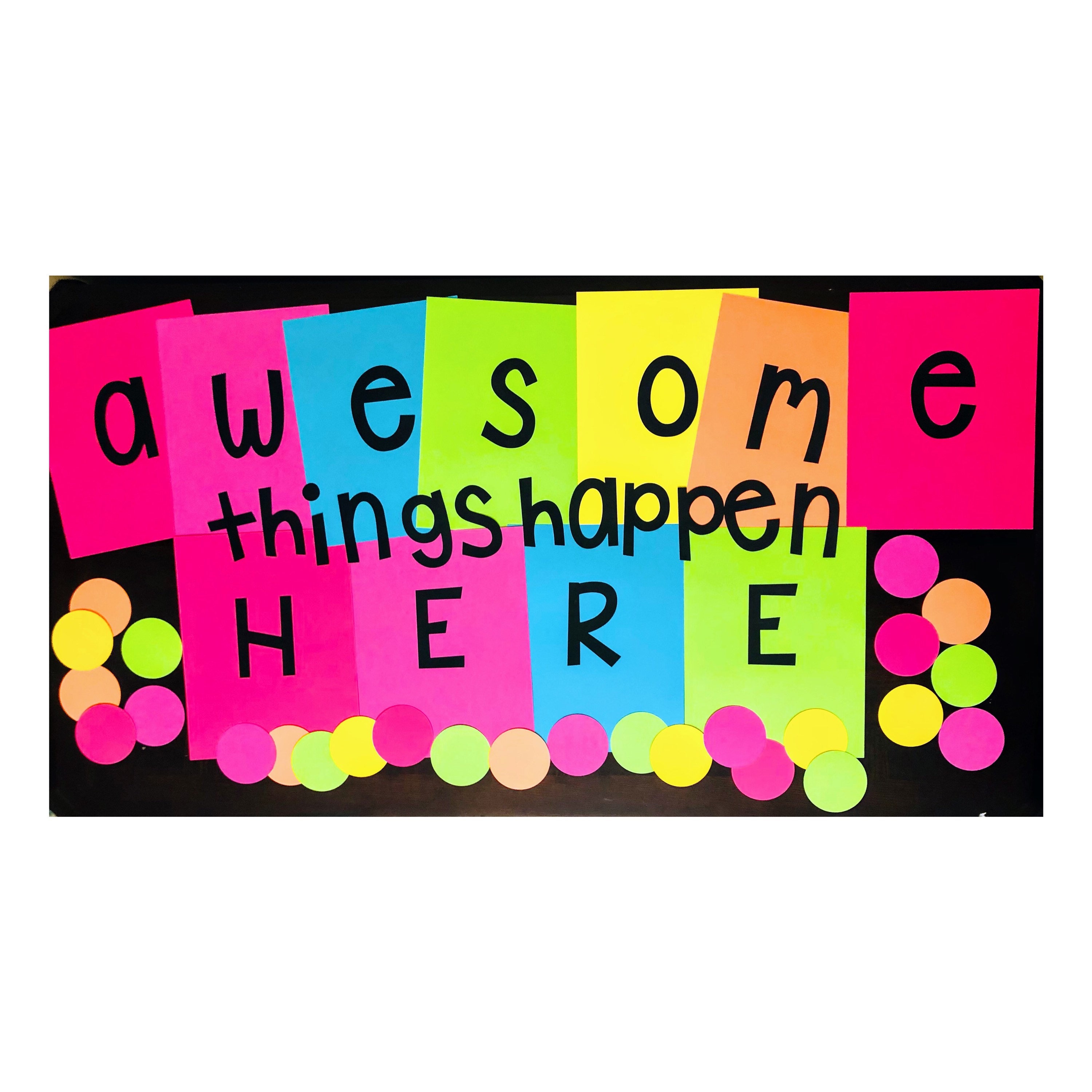 Back to School Bulletin Board | Amazing Things Happen Here | Bulletin ...