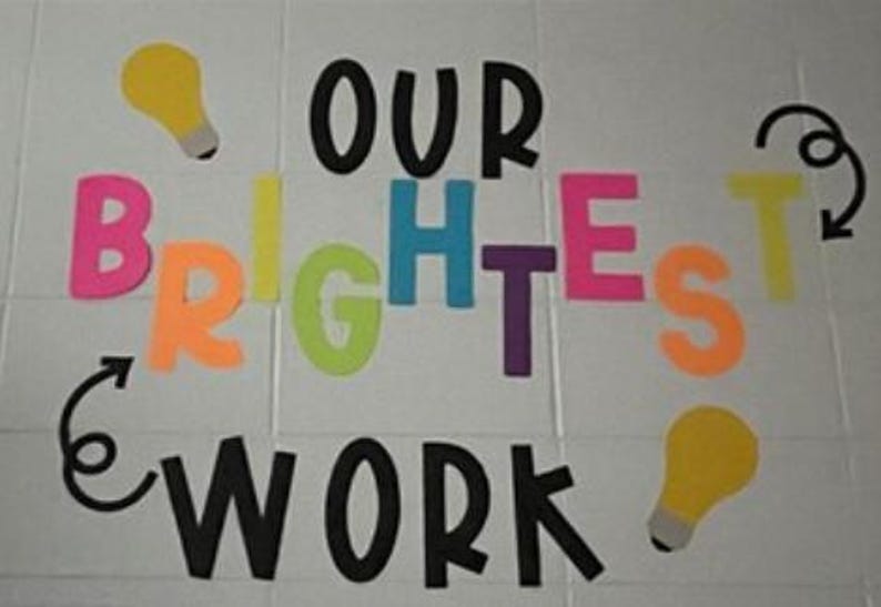 Back to School Bulletin Board | Our Brightest Work | Welcome Back ...