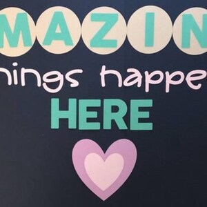 Amazing Things Happen Here Bulletin Board | Back to School Bulletin ...