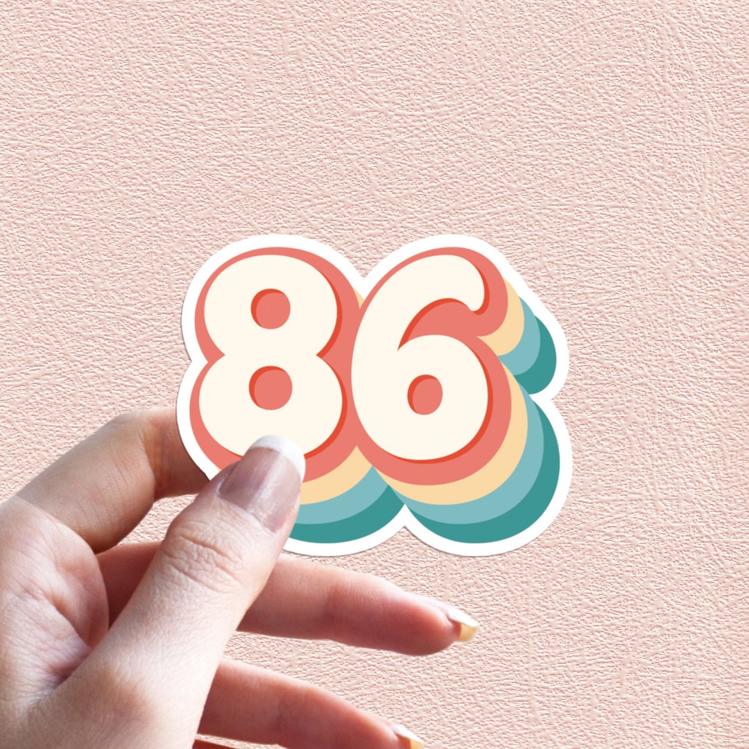 Number 86 Sticker 86th Birthday Stickers Number Birthday - Etsy