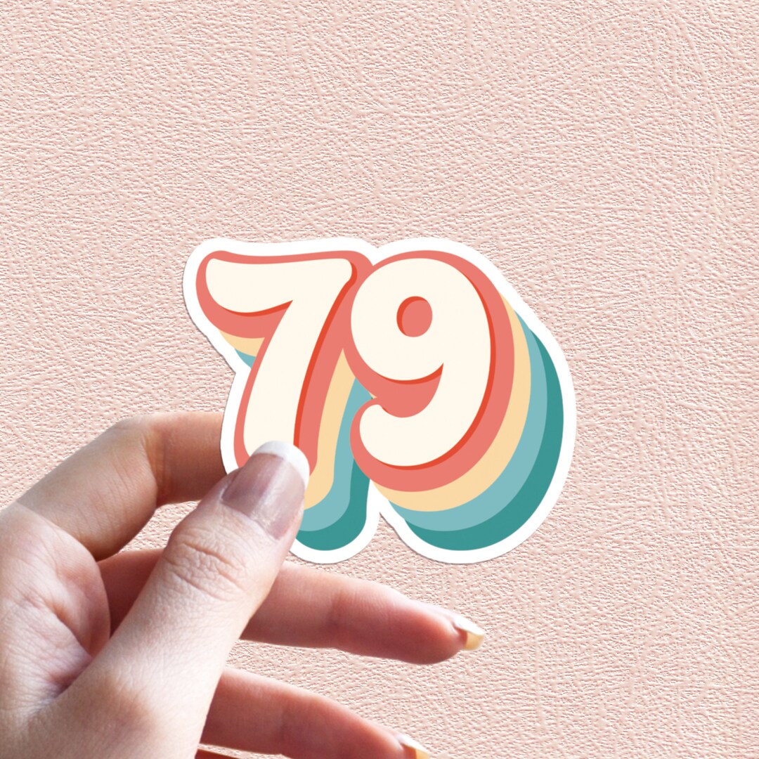 Number 79 Sticker 79th Birthday Stickers Number Birthday - Etsy