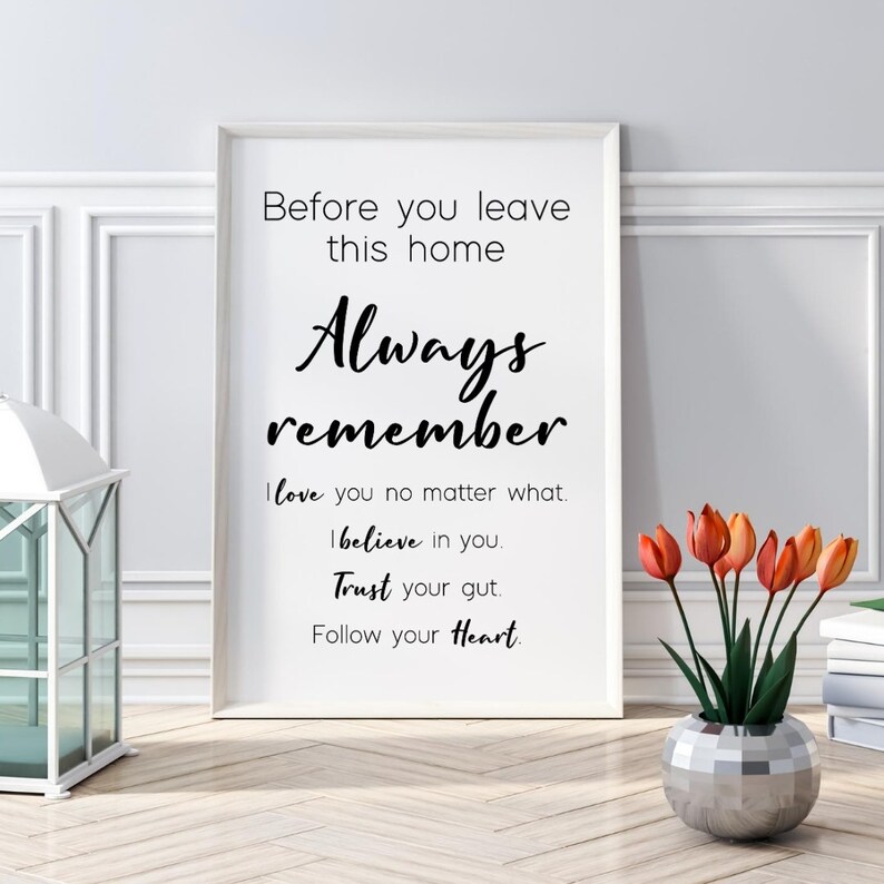 Printable, Before You Leave This Home Always Remember, Home Entry Wall ...