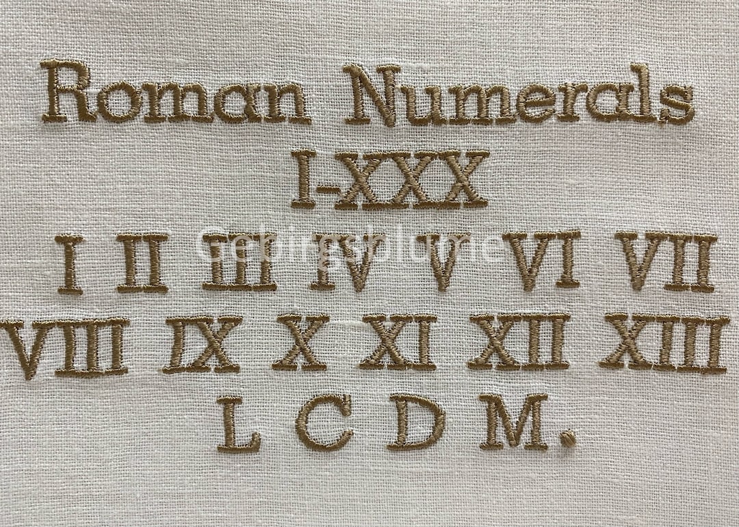 Roman Numerals Embroidery Font Instant Download 30 Numerals + 4 ...