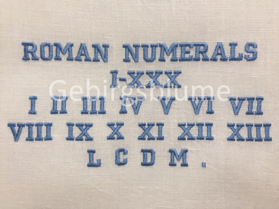 Roman Numerals Embroidery Font Instant Download 30 Numerals + 4 ...