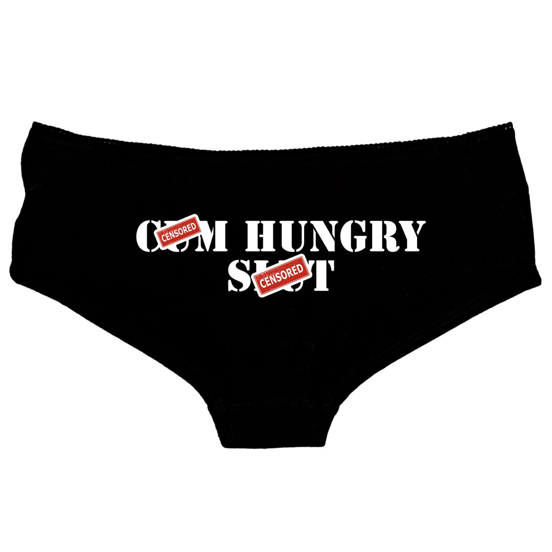Cum Hungry Slut Knickers Cum Slut Panties Daddy Knickers Etsy