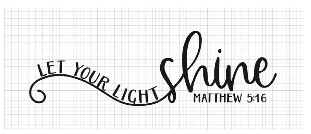 Let Your Light Shine Matthew 5 16 Decal Free Shipping Etsy