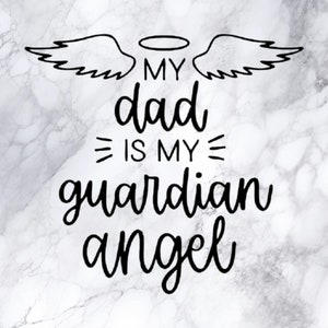 My Dad is My Guardian Angel Vinyl Decal - Etsy