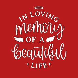 In Loving Memory of a Beautiful Life Vinyl Decal or Iron on Vinyl - Etsy