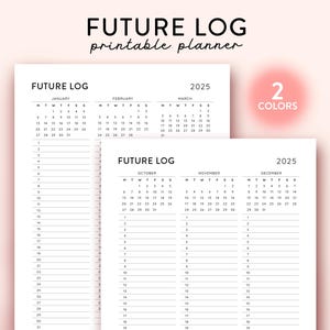 2025 Future Log Printable, Monthly Overview, Yearly Planner, Year at a ...