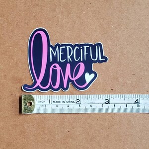 Merciful Love Die Cut Vinyl Sticker Catholic Sticker Christian Water ...