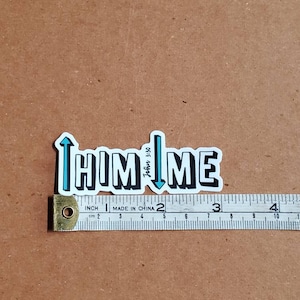 More Him, Less Me Vinyl Die Cut Sticker John 3:30 Decal Christian Water ...