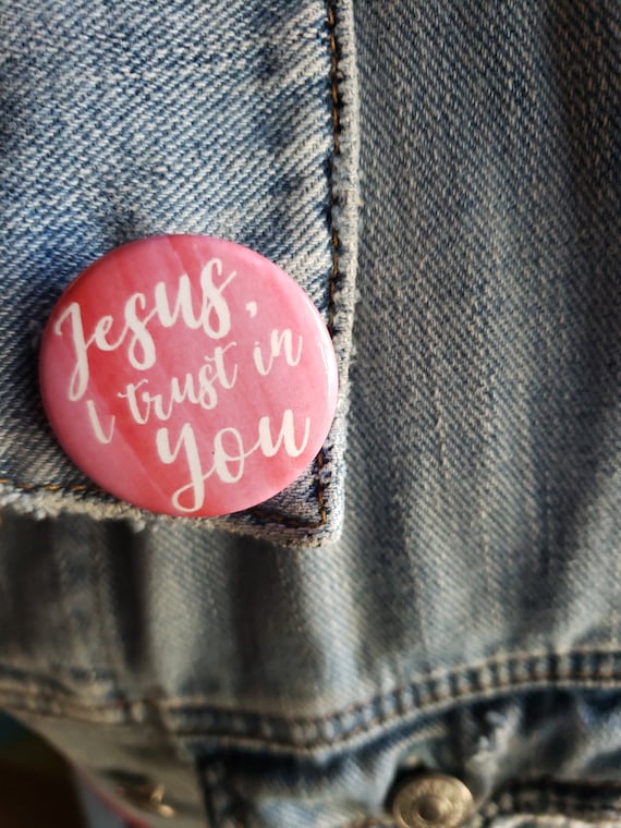 Jesus I Trust in You Button Pin Catholic Gift Faith | Etsy