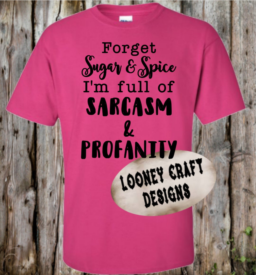 Sarcasm & Profanity Svg Funny Adult Sayings Sugar Spice Svg - Etsy