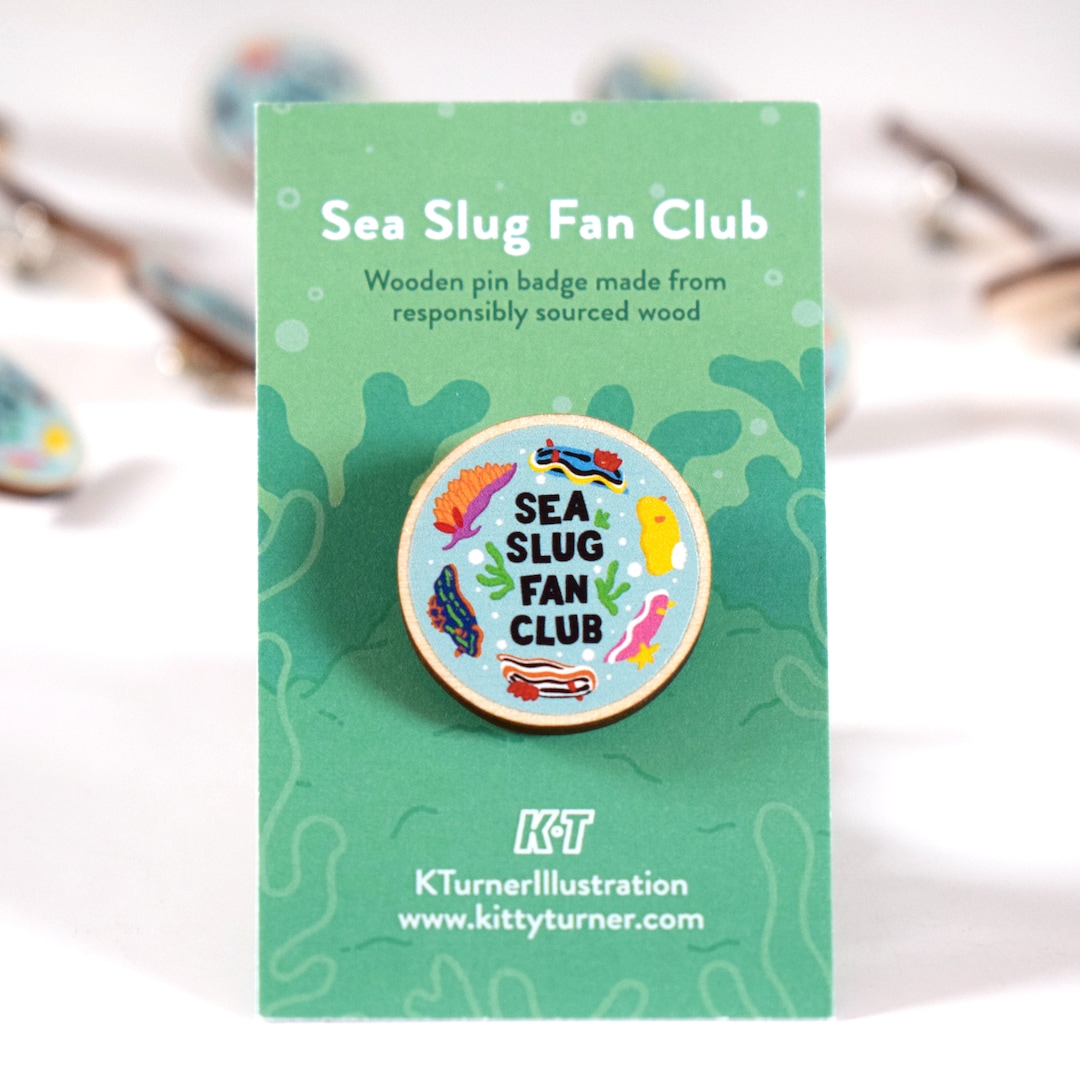 Sea Slug Fan Club Wooden Eco Pin Badge Nudibranch - Etsy