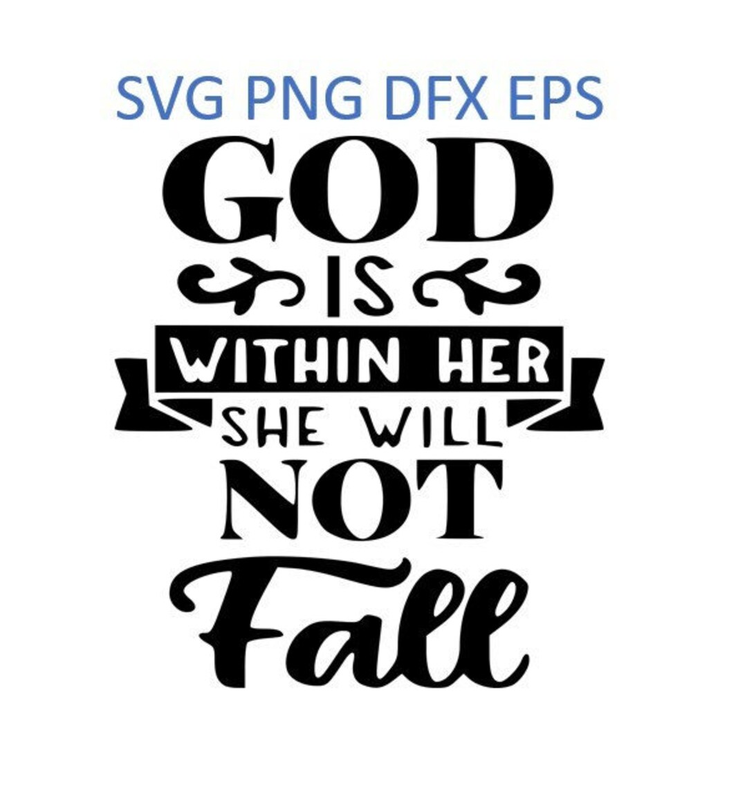 God is Within Her SVG, Bible Affirmations PNG, Inspirational Quote ...