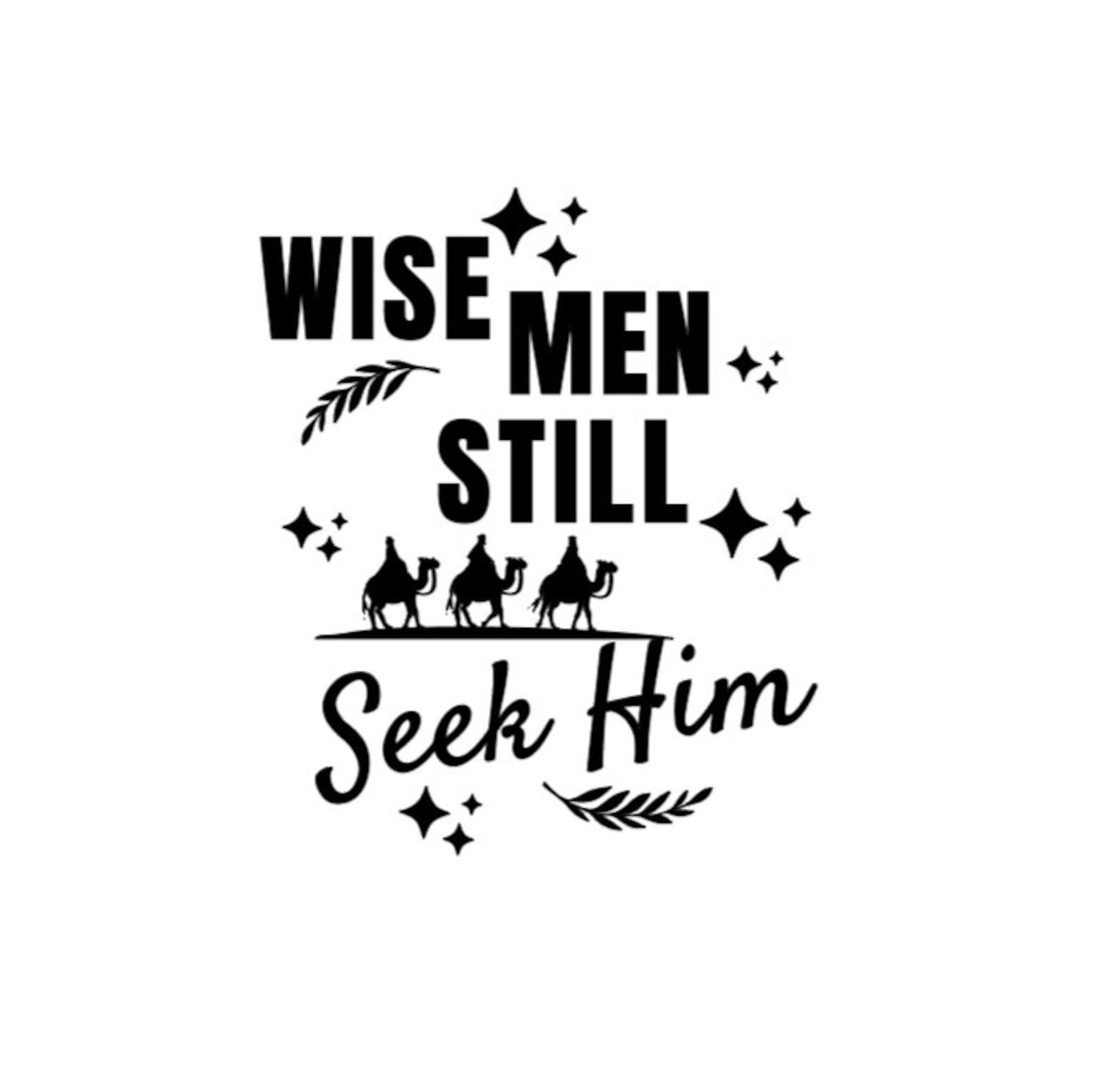 Christmas PNG wise Men Still Seek Him Svg Pdf Png Boho - Etsy