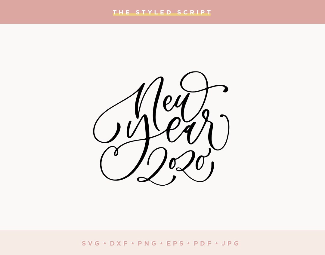 New Year 2020 SVG, Happy New Years SVG File, Silhouette, Cameo, Cricut ...