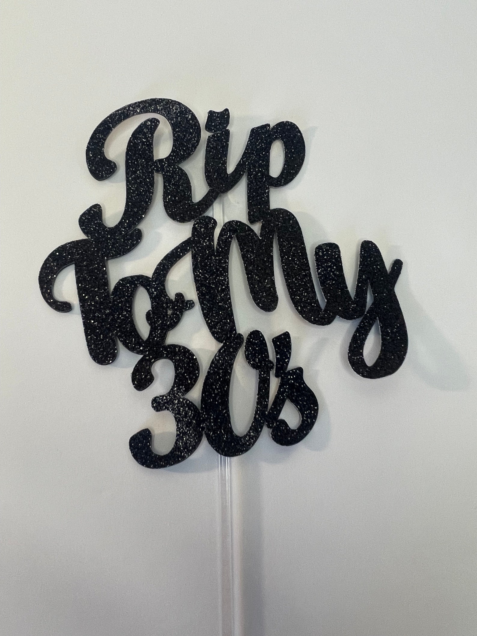 Rip to My 30's Birthday Topper, Talk 30 to Me Cake Topper, Funny Cake ...