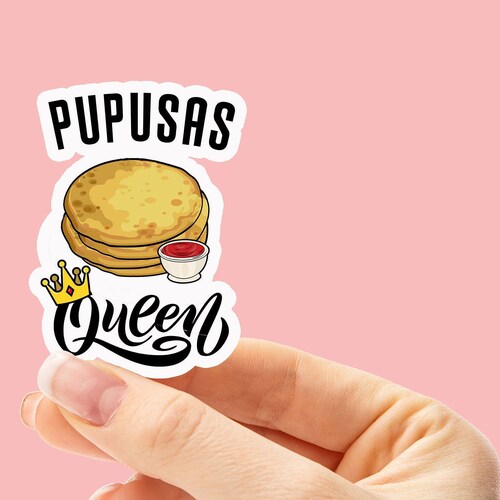 Pupusas Queen Stickers Latina Stickers Salvadorian Sticker - Etsy UK