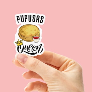 Pupusas Queen Stickers, Latina Stickers, Salvadorian Sticker, Pupusas ...
