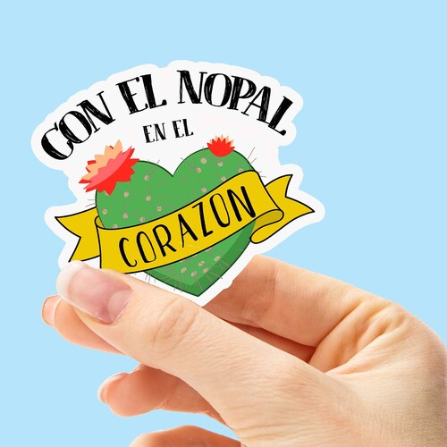 Con El Nopal En El Corazon Sticker Mexican Sticker Latin - Etsy
