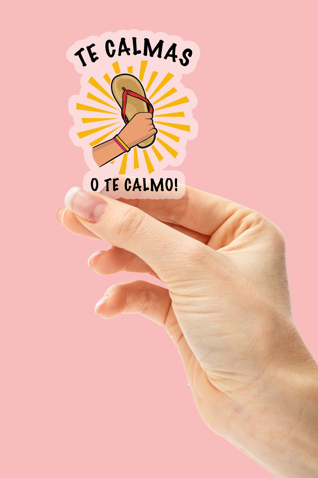 Te Calmas O Te Calmo Sticker, La Chancla Sticker, Regalos Para Mama ...