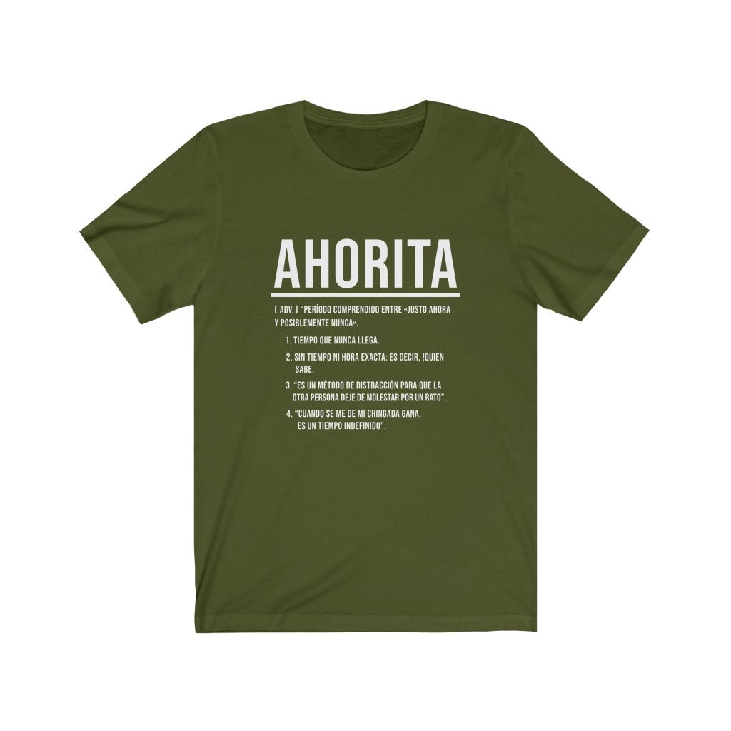 Ahorita Shirt, Regalo En Español, Mexican Shirt, Funny Latin Shirt ...