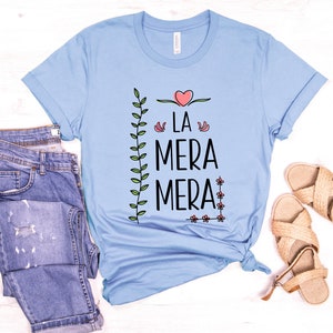 La Mera Mera Shirt, Dia De Las Madres Gift, Regalos Para Mama, Regalos ...