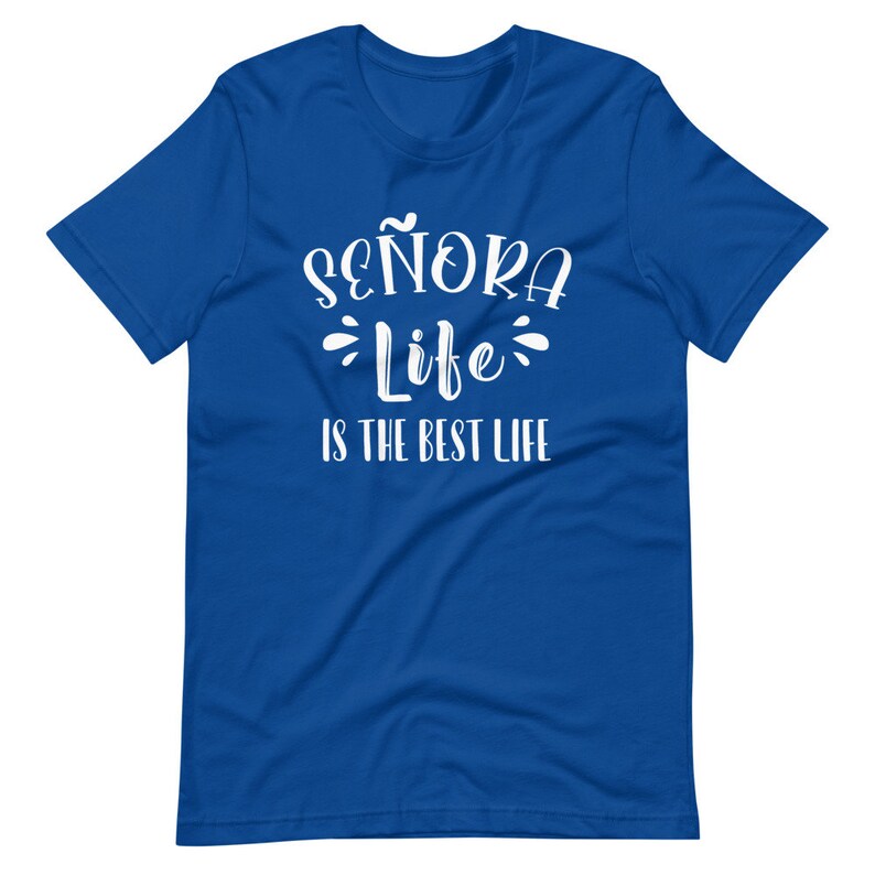 Señora Life Shirt, Latina Shirt, Spanish Shirt, Regalos Espanol ...