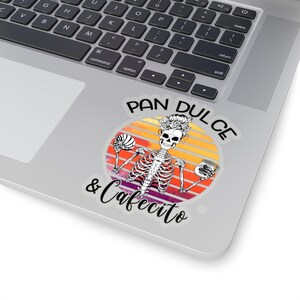 Pan Dulce Y Cafecito Sticker, Dia De Muertos Sticker, Calavera Sticker ...
