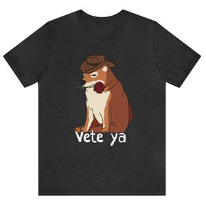 Vete Ya Shirt, Valentin Elizalde Shirt, Spanish Valentin Shirt, Regalos ...