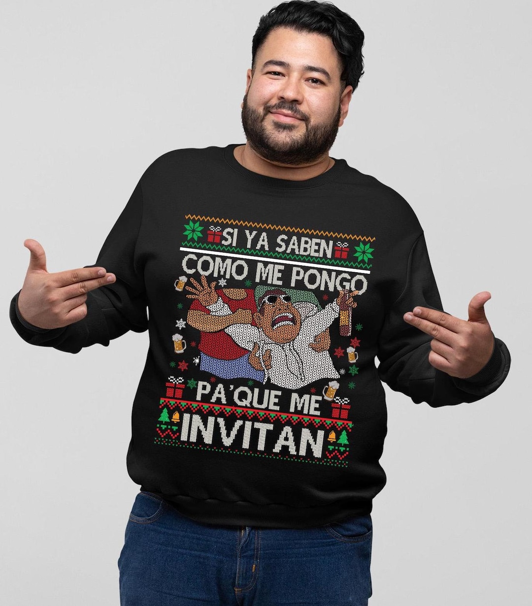 Si Ya Saben Como Me Pongo Pa'que Me Invitan Sweatshirt, Mexican ...