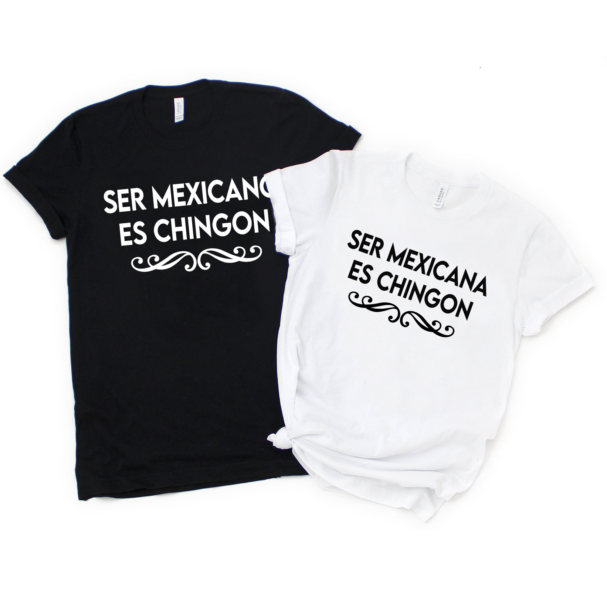 Ser Mexicano Es Chingon Shirt, Mexicana Shirt, Mexicano Shirt, Regalos ...
