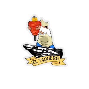 El Taquero Sticker, Los Tacos Sticker, Mexican Food Sticker,mexican ...