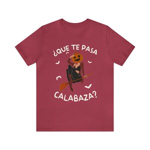 Que Te Pasa Calabaza Shirt, Latina Shirt, Spanish Halloween, Dia De ...