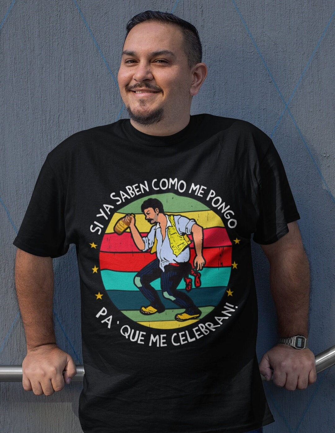 Si Ya Saben Como Me Pongo, Pa Que Me Celebran Shirt, Dia Del Padre ...
