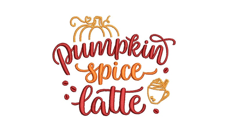Pumpkin Spice Latte Machine Embroidery Design--fall Coffee Embroidery ...