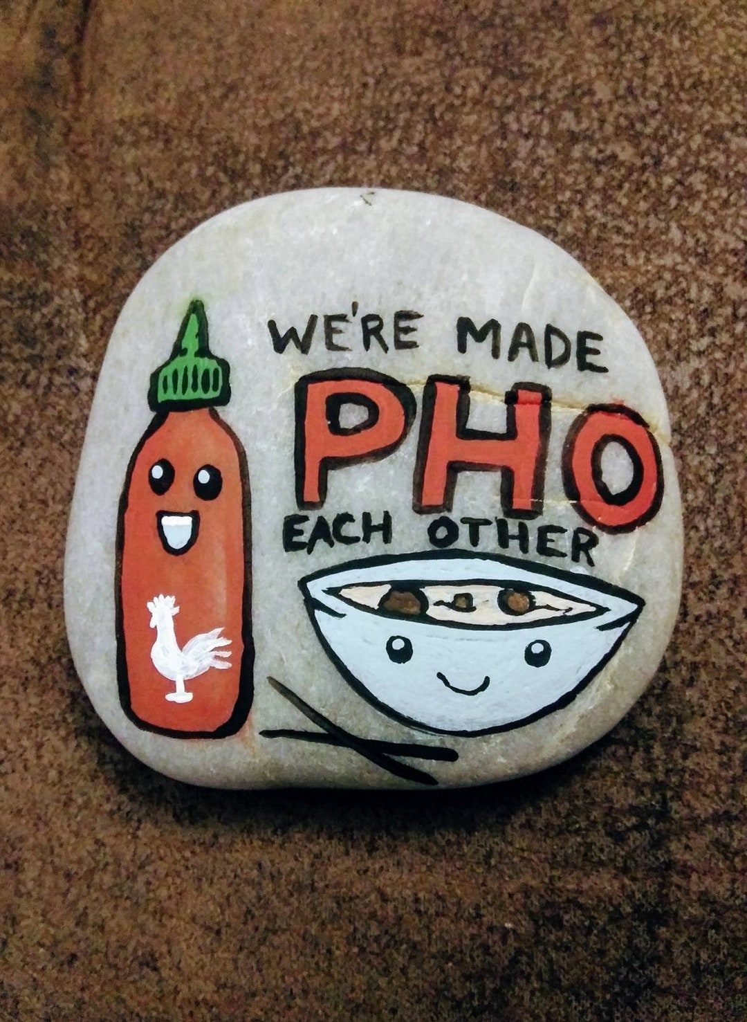 Food Pun we're Made Pho Each Other Painted Rock - Etsy