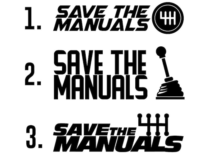 Save the Manuals Sticker Vinyl Decal Stick Shift 5 Speed 6 Speed ...
