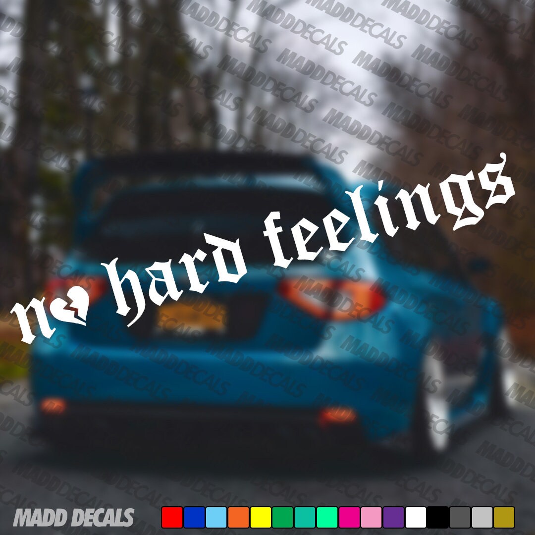 No Hard Feelings Decal Sticker Windshield Banner Sad Boyz Car Window ...