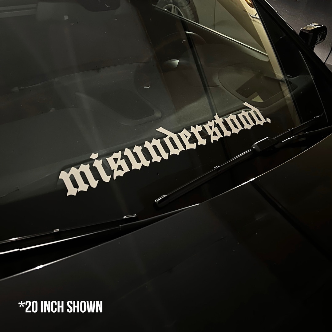 Misunderstood Decal Sticker Windshield Banner Vinyl Car Graphic - Etsy